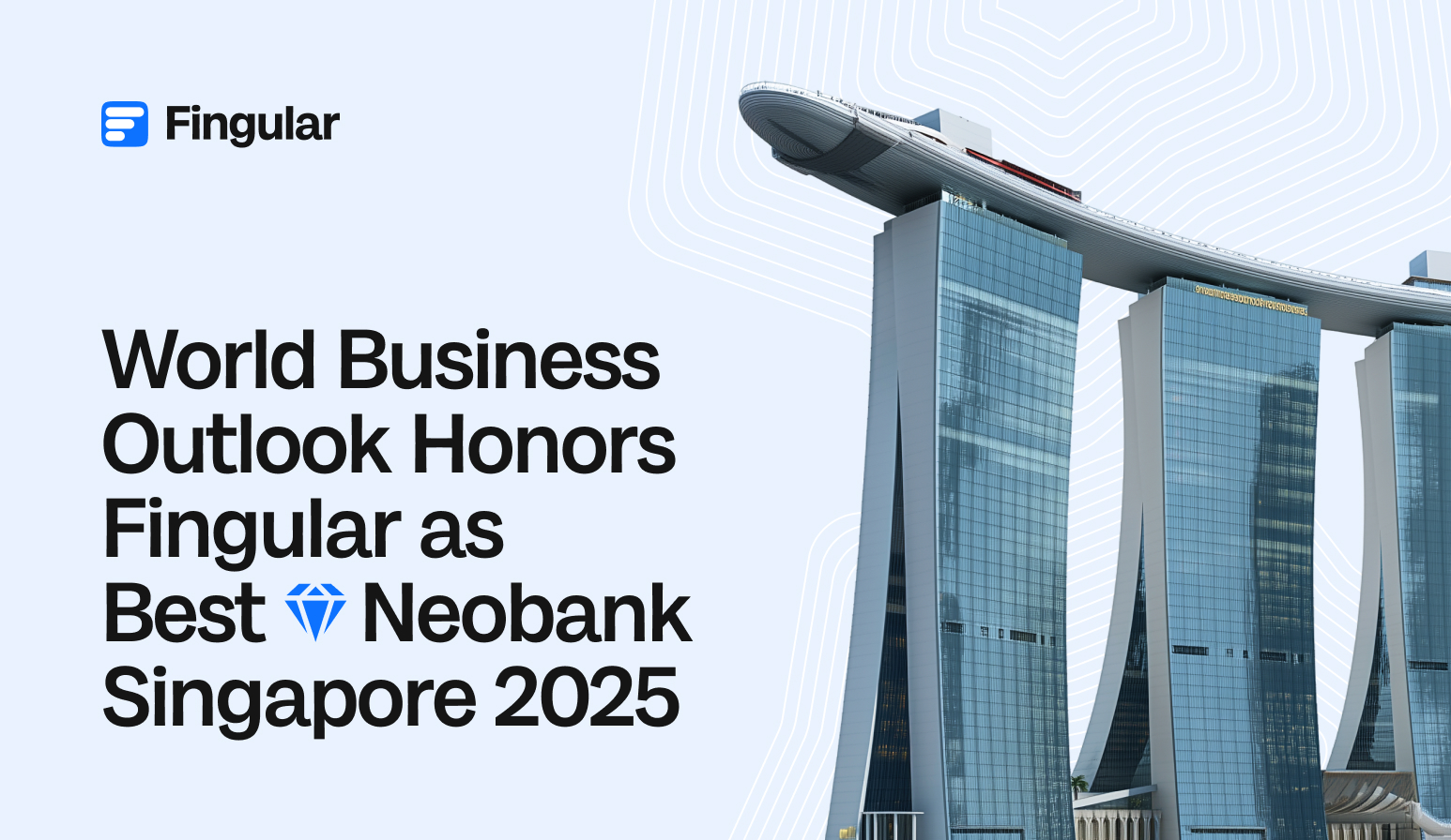 Fingular Secures Top Neobank Recognition in Singapore at World Business ...