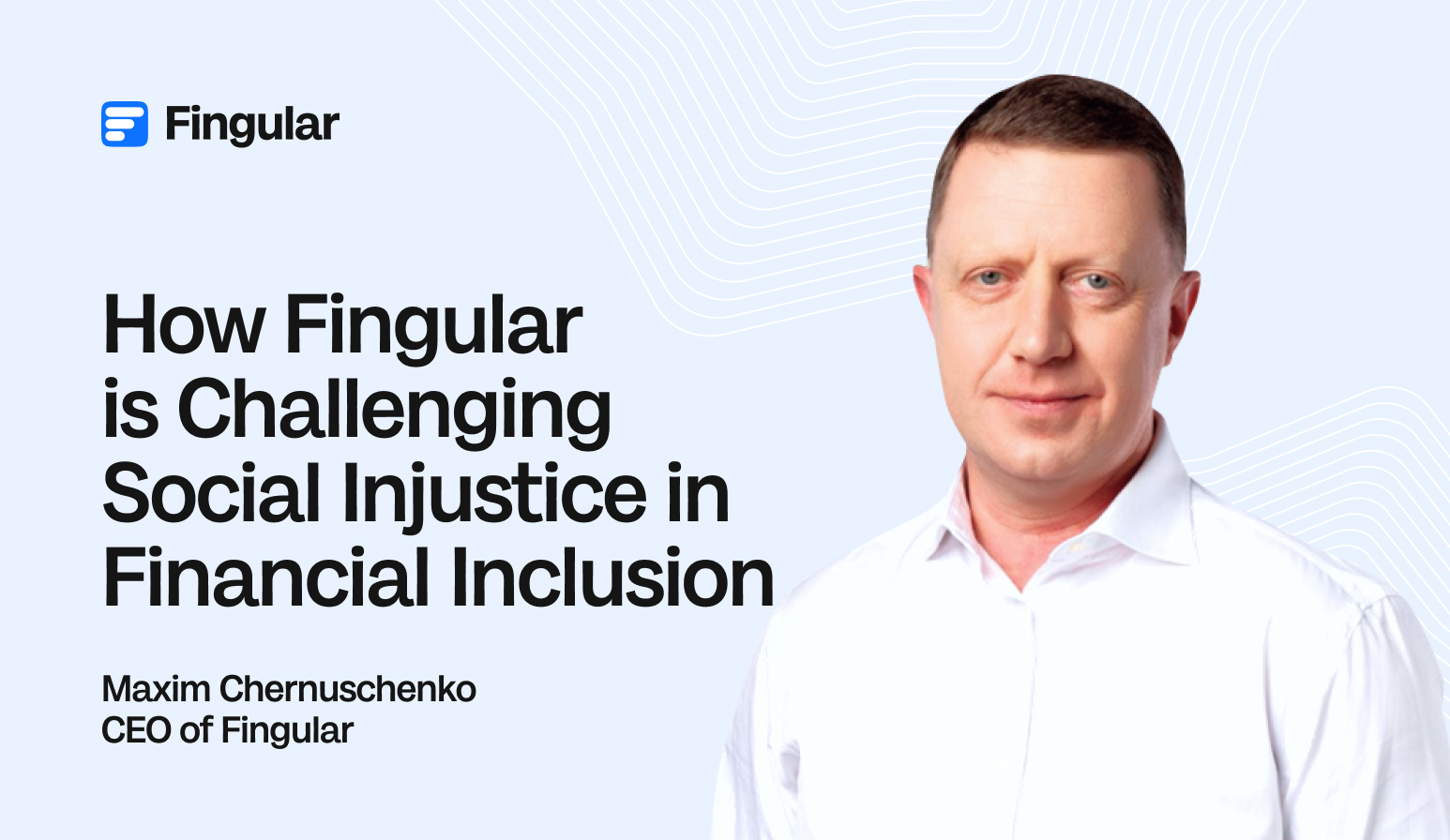 How Fingular is Challenging Social Injustice in Financial Inclusion ...